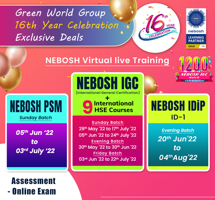 700x759_NEBOSH_Landing_Page_Banner_16_Year_Celebration_offer_May_2022 (1) - GREEN WORLD GROUP ...