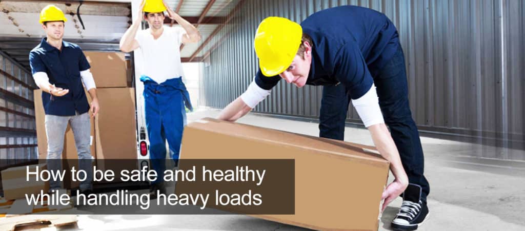 How to be safe and healthy while handling heavy loads - GREEN WORLD ...