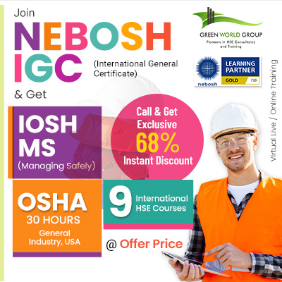 NEBOSH-IGC - GREEN WORLD GROUP INDIA | Nebosh Course | Safety Training | IOSH