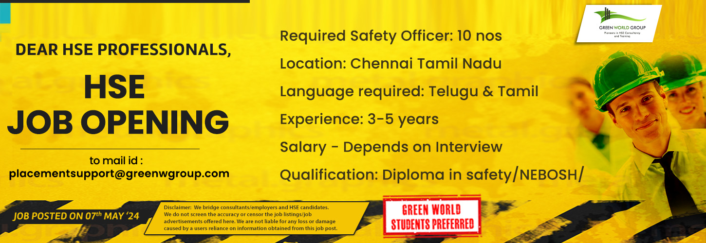 HSE_job_opening_07_05_2024 - GREEN WORLD GROUP INDIA | Nebosh Course ...