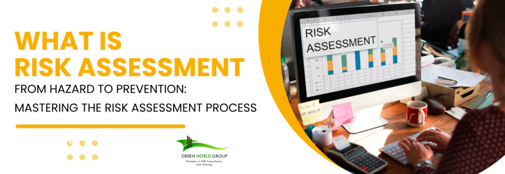 From Hazard to Prevention: Mastering the Risk Assessment Process