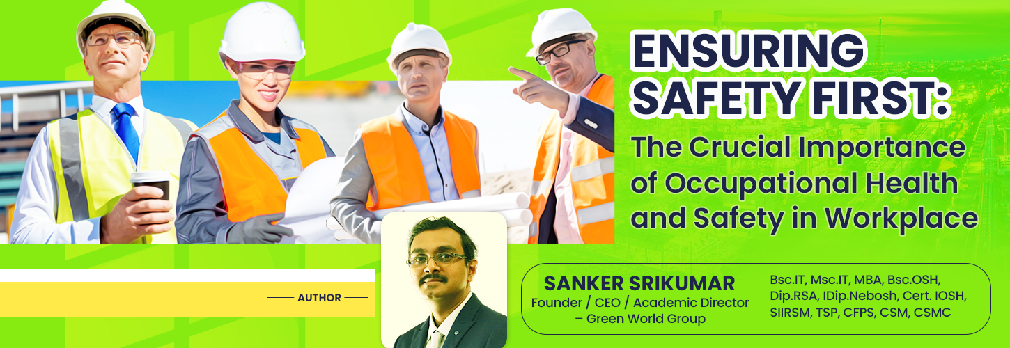 Ensuring Safety - GREEN WORLD GROUP INDIA | Nebosh Course | Safety ...