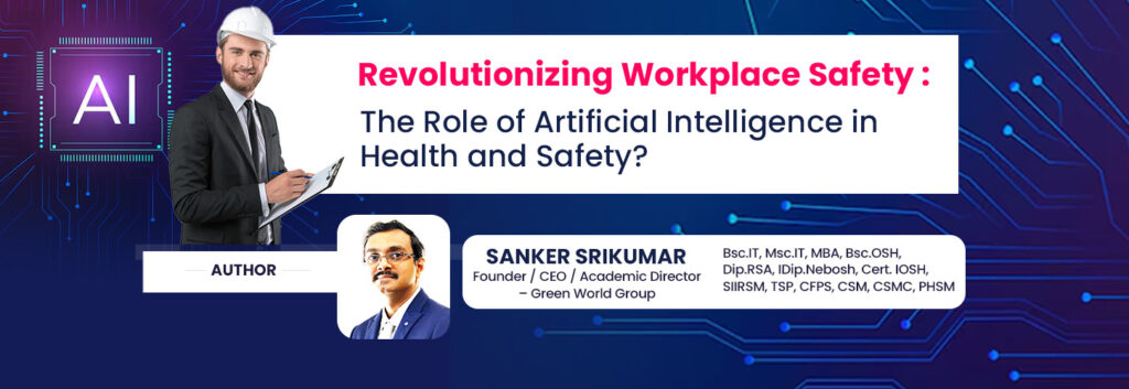 Revolutionizing Workplace Safety : The Role of Artificial Intelligence ...