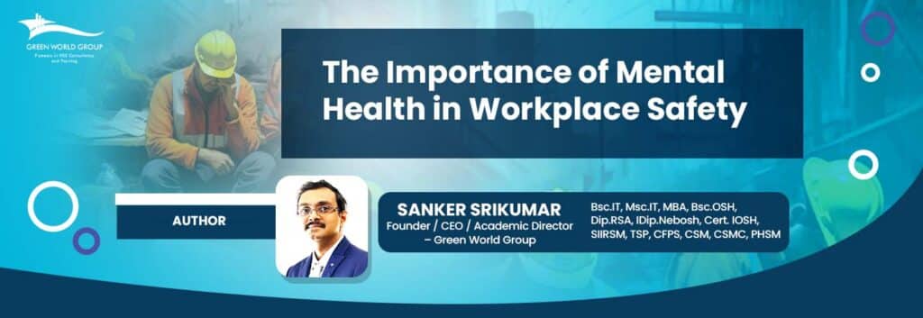 Mental Health in Workplace Safety - GREEN WORLD GROUP INDIA | Nebosh ...